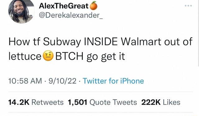 AlexTheGreat @Derekalexander_ How tf Subway INSIDE Walmart out of ...