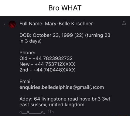 Bro WHAT Full Name: Mary-Belle Kirschner DOB: October 23, 1999 (22 ...