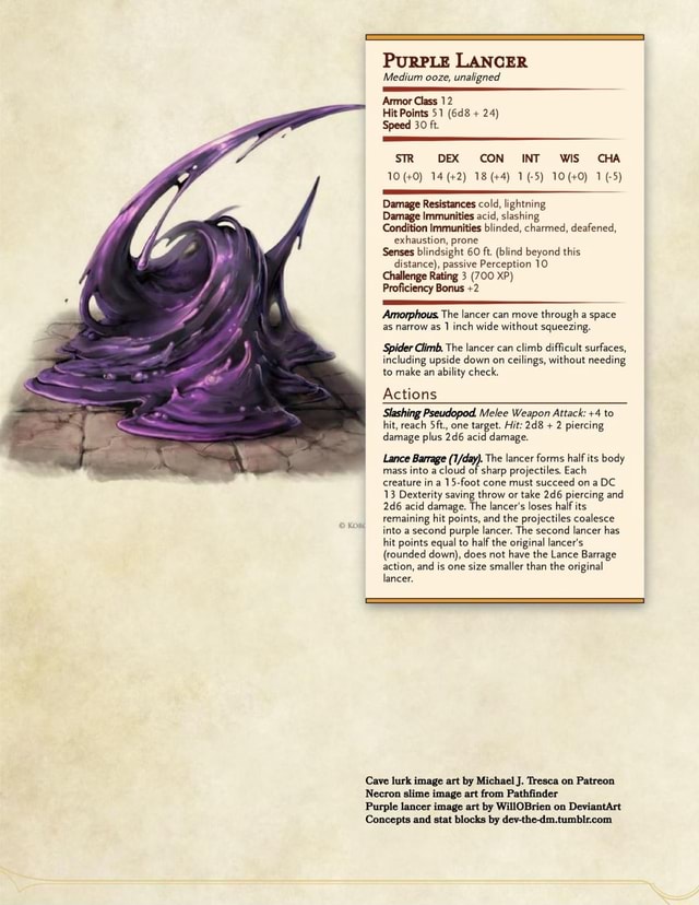 PuRPLE LANCER Medium ooze, unaligned 'Armor Class 12 Hit Points 51 + 24 ...