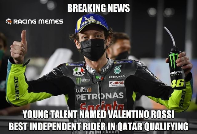BREAKING NEWS RACING memes with YOUNG TALENT NAMED VALENTINO ROSSI BEST ...