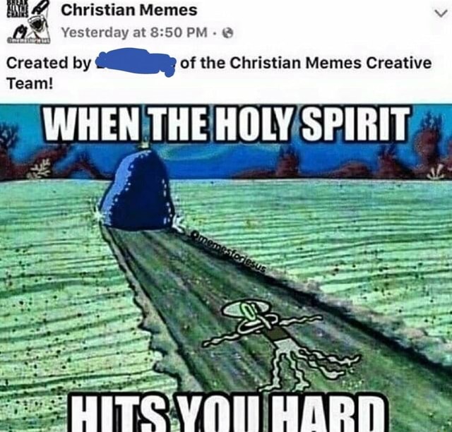 Christian Memes Yesterday at PM- @ Team! Created by of the Christian ...