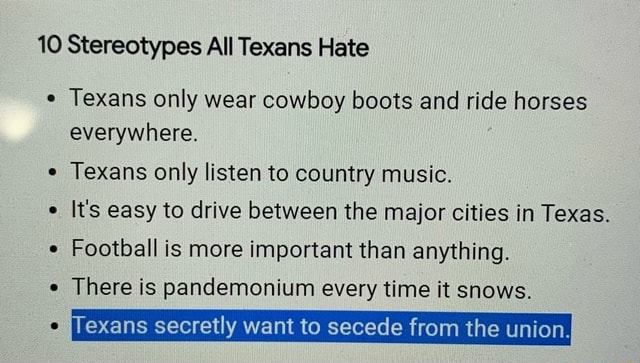 10 Stereotypes All Texans Hate Texans only wear cowboy boots and ride ...