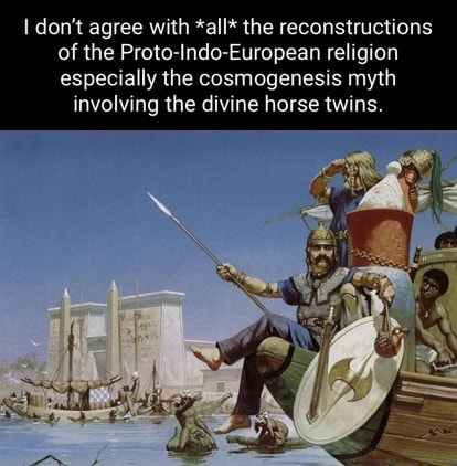 Don't agree with *all* the reconstructions of the Proto-Indo-European ...