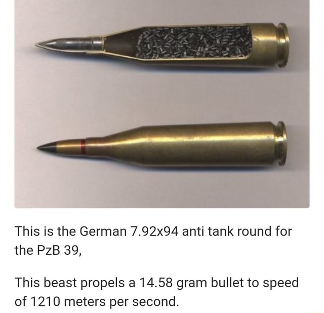 This is the German 7.92x94 anti tank round for the PzB 39, This beast ...