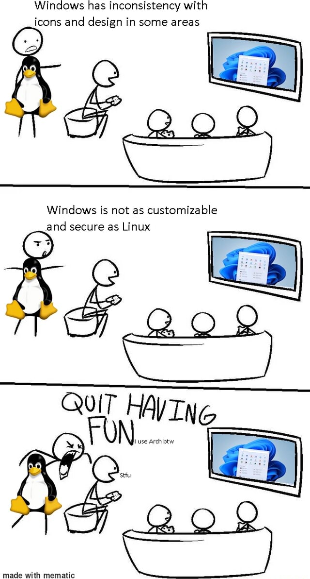 Windows has inconsistency with icons and design in some areas Windows is not as customizable and ...