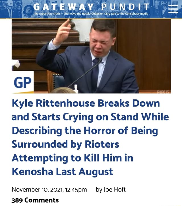 Media -il Kyle Rittenhouse Breaks Down and Starts Crying on Stand While ...