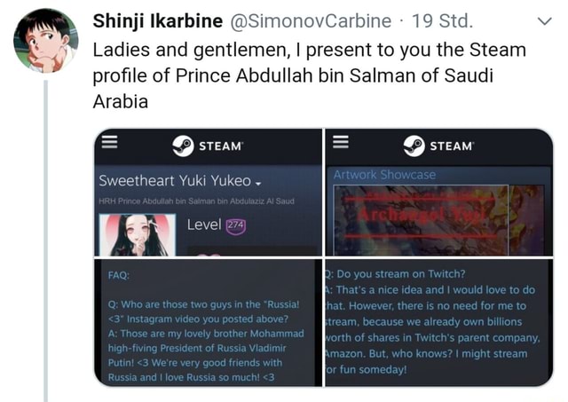 Shinji (karbine @SimonovCarbine 19 Std. Arabia Ladies and gentlemen, I present to you the Steam ...