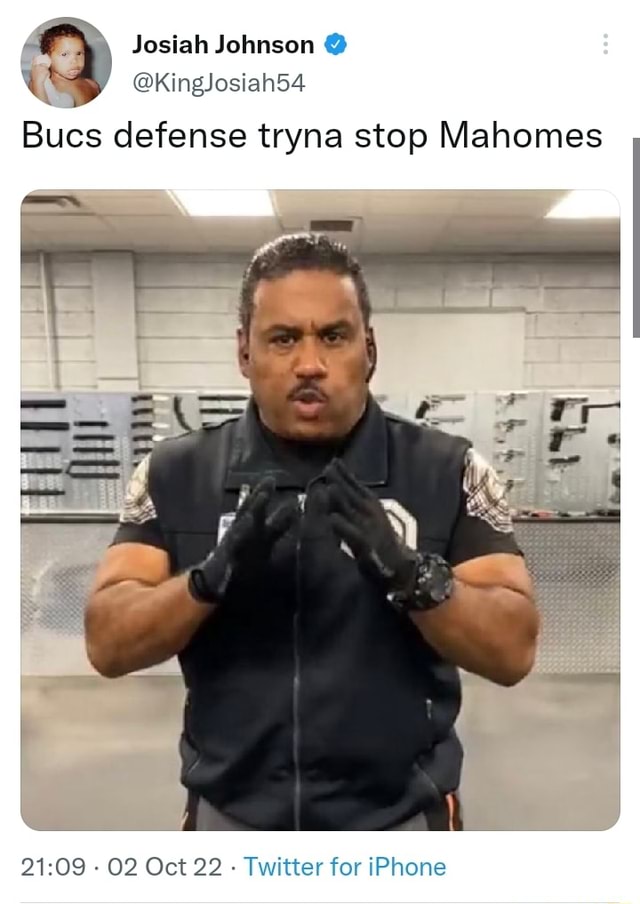 Josiah Johnson @ US OkKingJosians4 Bucs defense tryna stop Mahomes ...