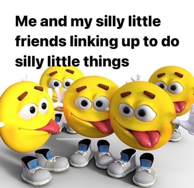 Me and my silly little friends linking up to do silly little things ...
