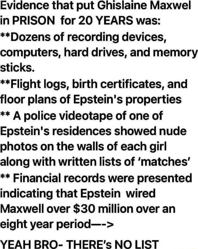 Evidence that put Ghislaine Maxwel in PRISON for 20 YEARS was: **Dozens ...