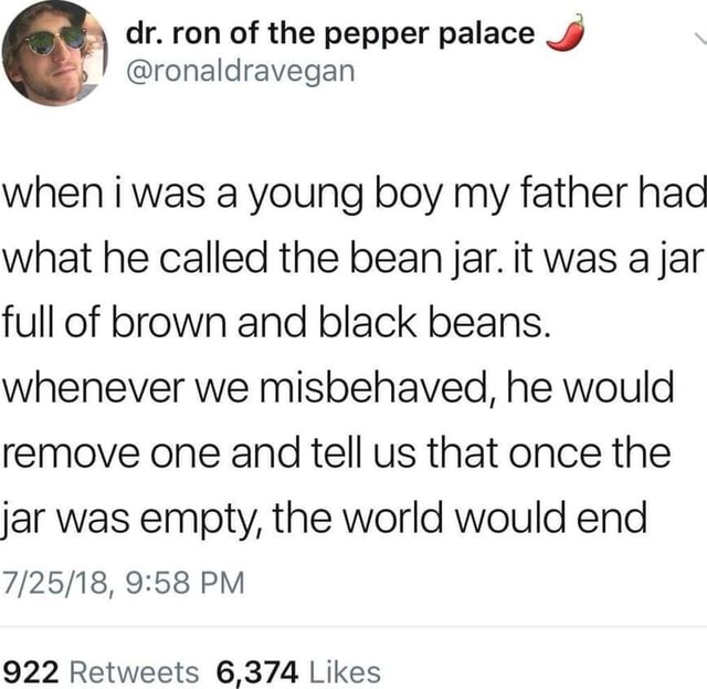 ) dr. ron of the pepper palace @ronaldravegan when was a young boy my ...