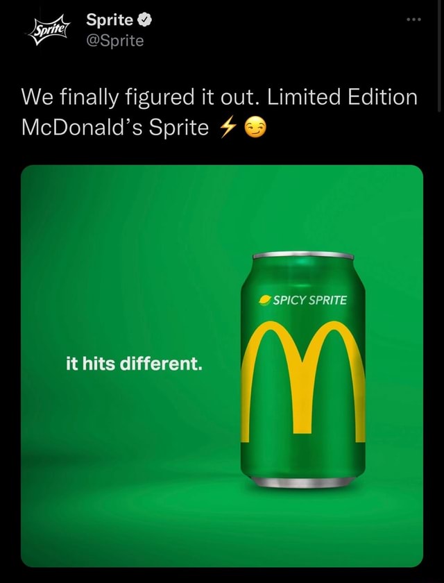 Sprite Sprite @Sprite We finally figured it out. Limited Edition ...