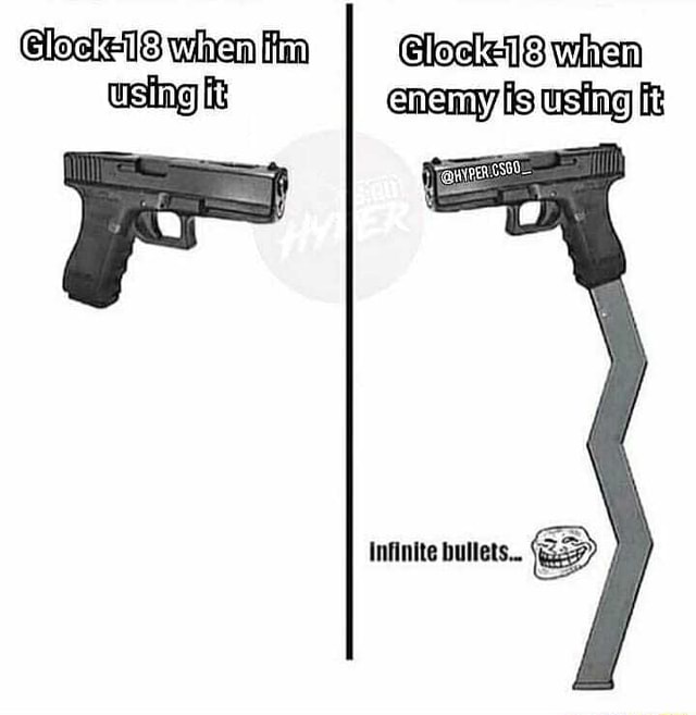18 when I GloedeiS when using enemy fs using Infinite bullets.. - iFunny