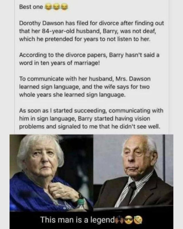 Best one & Dorothy Dawson has filed for divorce after finding out that ...