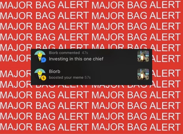 MAJOR BAG ALERT MAJOR BAG ALERT MAJOR BAG ALERT MAJOR BAG ALERT MAJOR ...