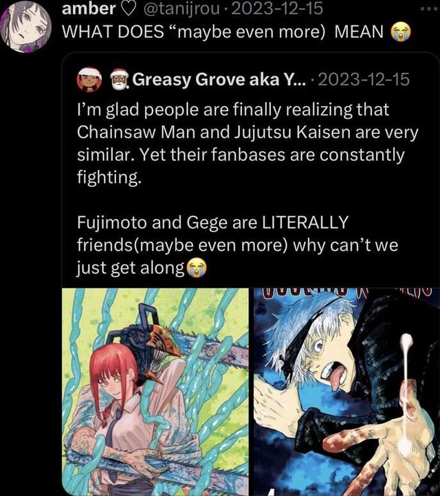 Amber @tanijrou 2023-12-15 I WHAT DOES "maybe even more) MEAN @ Greasy ...