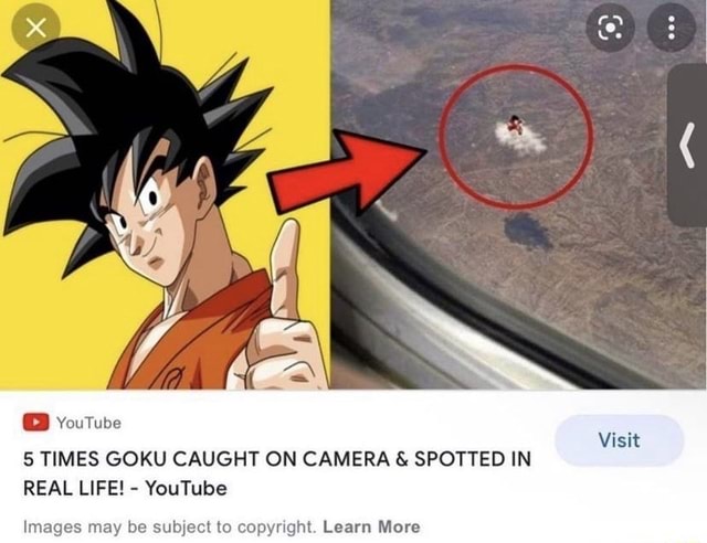 YouTube Visit 5 TIMES GOKU CAUGHT ON CAMERA & SPOTTED IN REAL LIFE ...