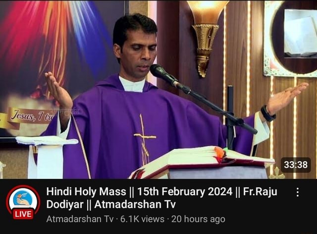 Hindi Holy Mass II 15th February 2024 II Fr Raju yer II Atmadarshan Tv ...