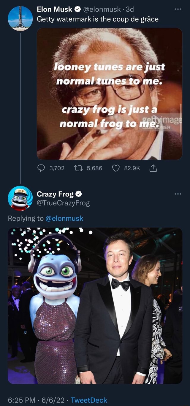 Elon Musk @ @elonmusk Getty watermark is the coup de grace looney tunes ...