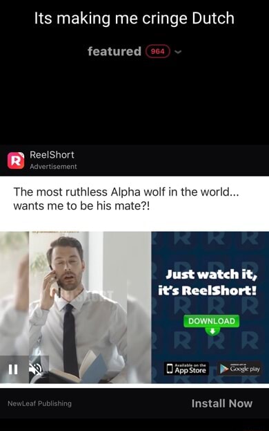 Its making me cringe Dutch featured ReelShort wants me to be Alpha wolf ...