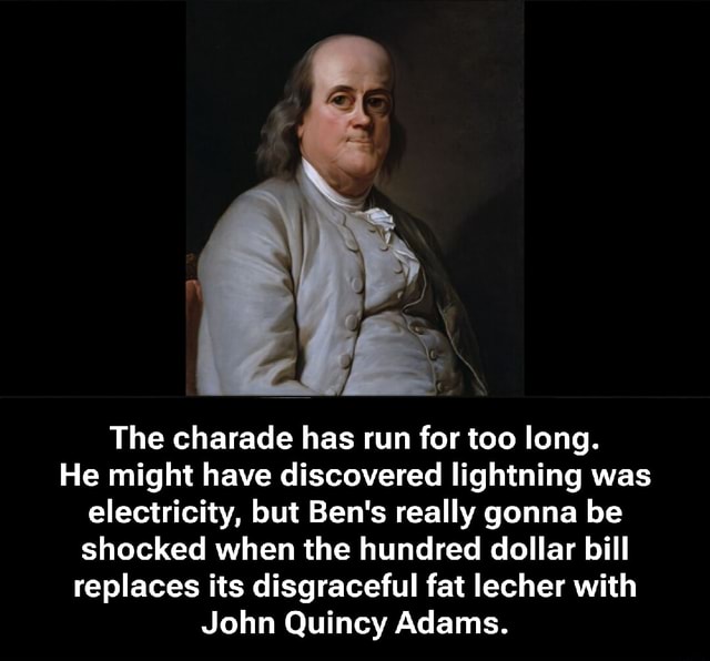 The charade has run for too long. He might have discovered lightning ...