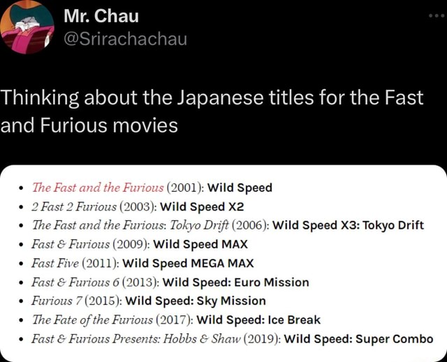 @Srirachachau Thinking about the Japanese titles for the Fast and ...