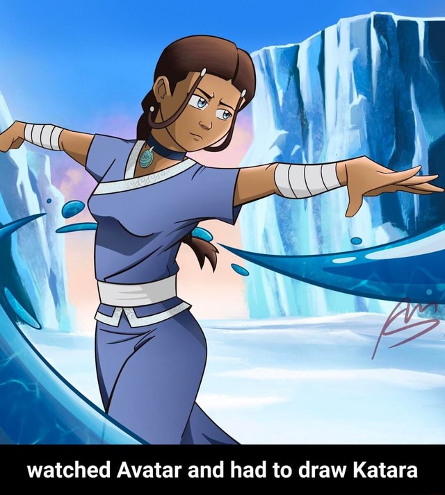 Watched Avatar and had to draw Katara - watched Avatar and had to draw ...