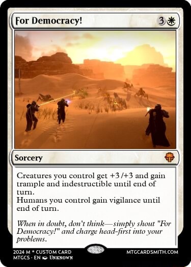 For Democracy! Sorcery Creatures you control get and gain trample and ...