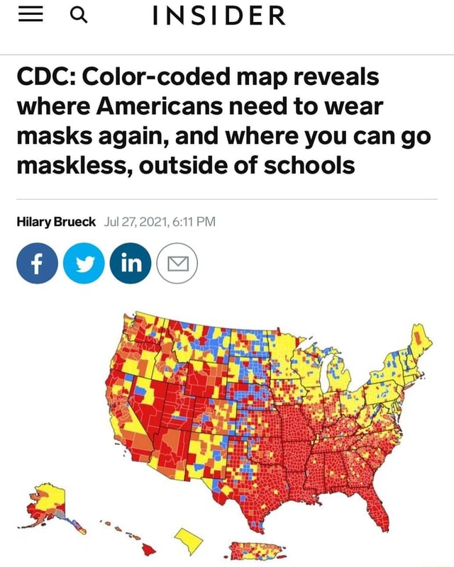 = a INSIDER CDC: Color-coded map reveals where Americans need to wear ...