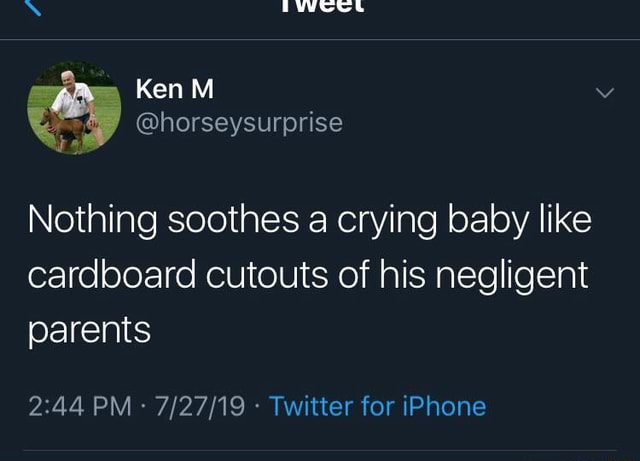 Nothing soothes a crying baby like cardboard cutouts of his negligent ...
