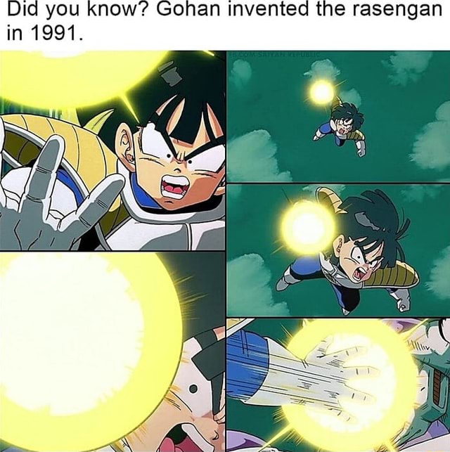 Did you know? Gonan invented the rasengan in 1991. - iFunny