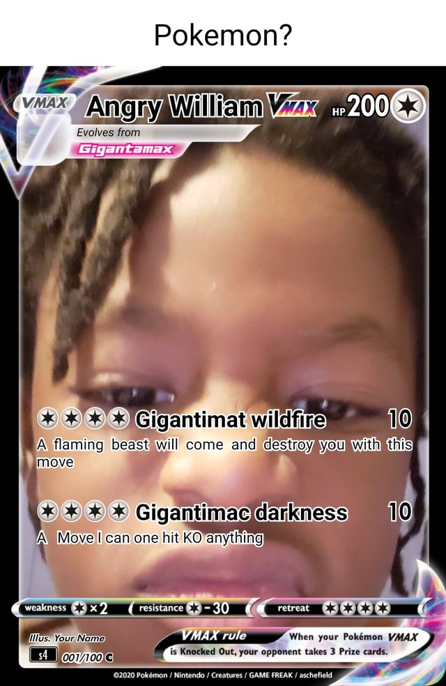 Pokemon? \ VMAX Angry, WiillianmyVara 200 Evolves from ...