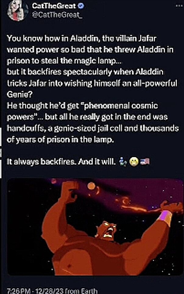 CatTheGreat You know how in Aladdin, the villain Jafar wanted power so ...