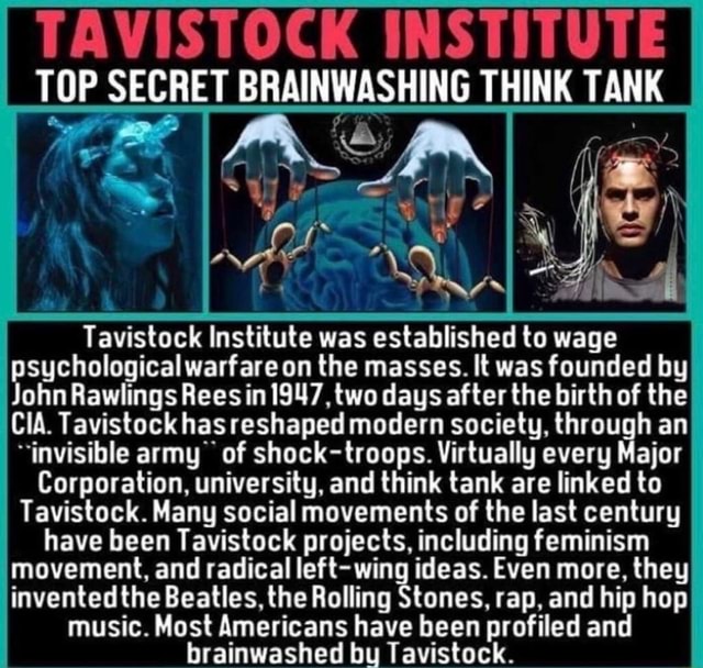 TAVISTOCK INSTITUTE TOP SECRET BRAINWASHING THINK TANK Tavistock ...