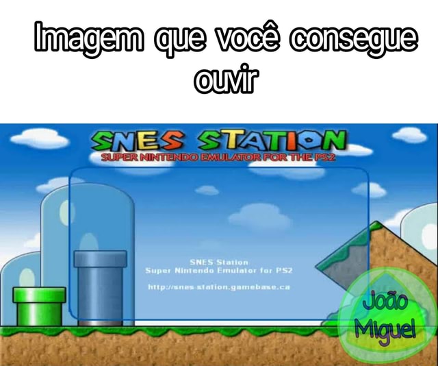SNES Station Super Nintendo Emulator for PSZ - iFunny Brazil