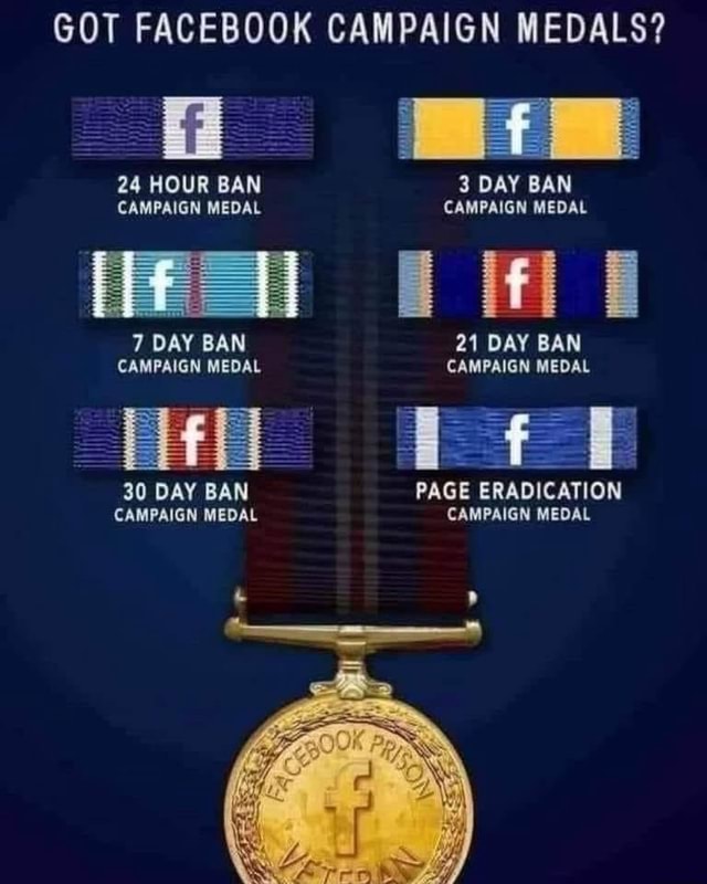 GOT FACEBOOK CAMPAIGN MEDALS? 24 HOUR BAN 3 DAY BAN CAMPAIGN MEDAL ...