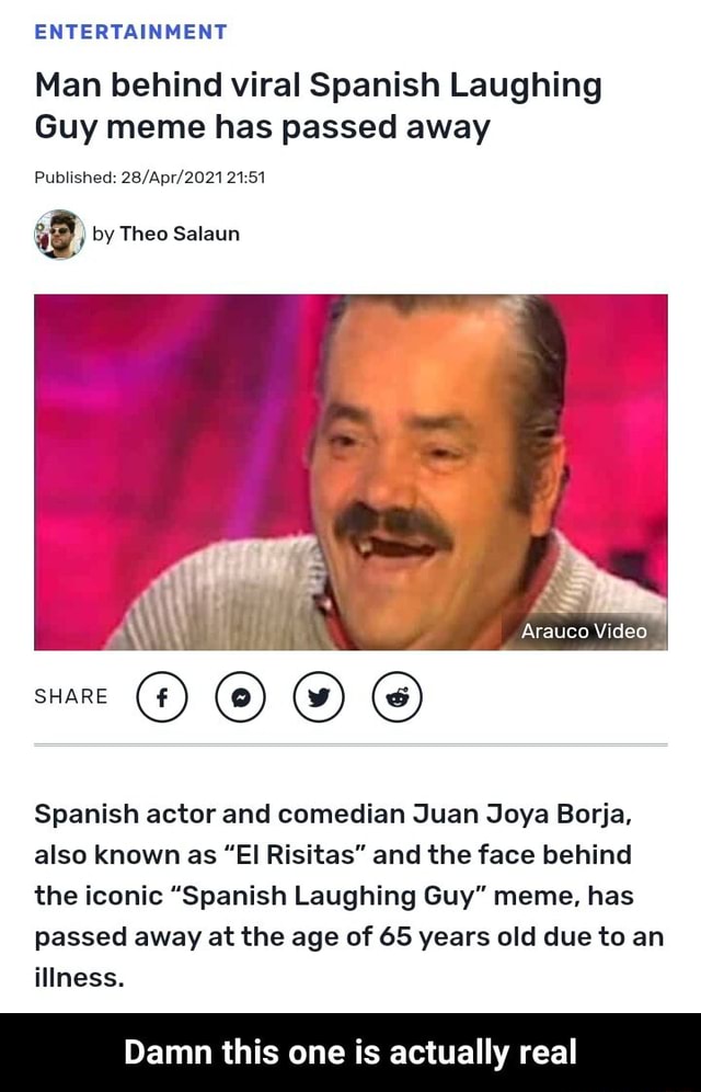 Man behind viral Spanish Laughing Guy meme has passed away ...
