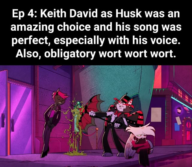 Ep 4: Keith David as Husk was an amazing choice and his song was ...