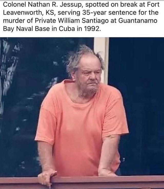 -Yoda - Colonel Nathan R. Jessup, spotted on break at Fort Leavenworth ...