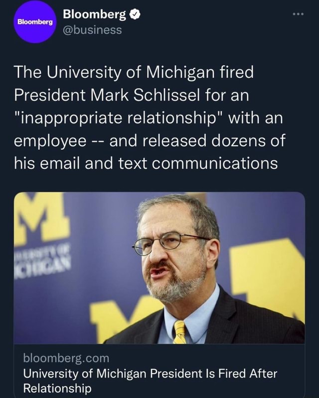 Bloomberg Bloomberg @ @business The University of Michigan fired ...