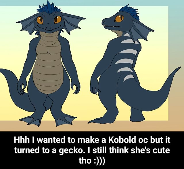 Hhh I wanted to make a Kobold oc but it turned to a gecko. I still ...