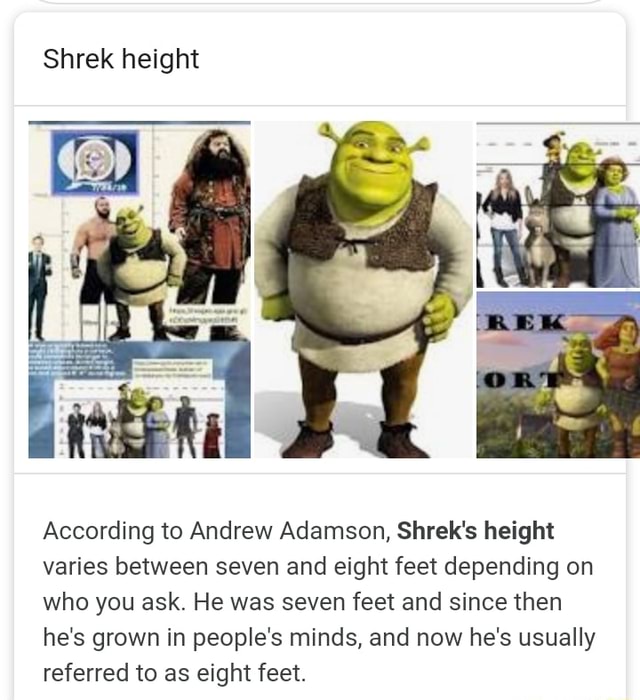 Shrek height According to Andrew Adamson, Shrek's height varies between ...