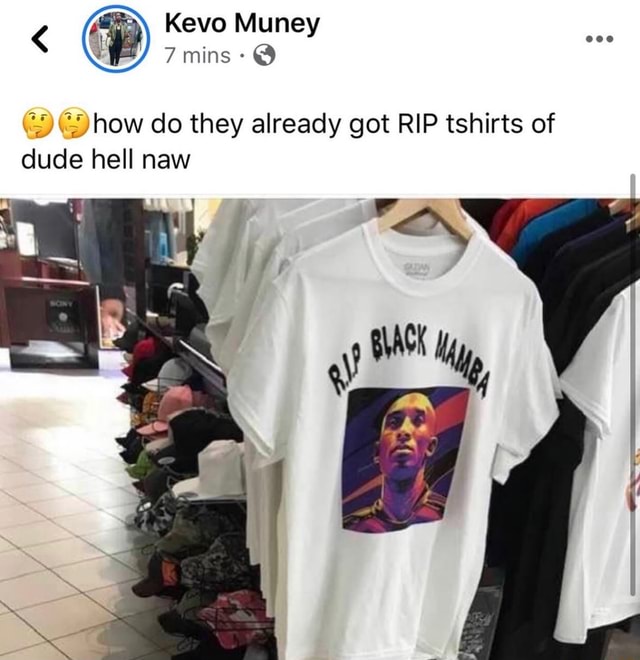 Kevo Muney cee "(how do they already got RIP tshirts of dude hell naw ...