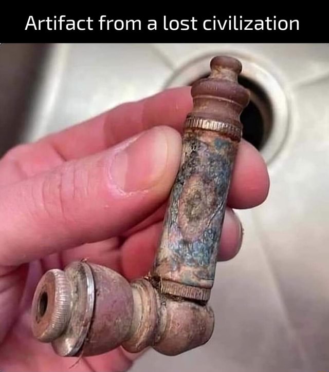 Artifact from a lost civilization of - iFunny