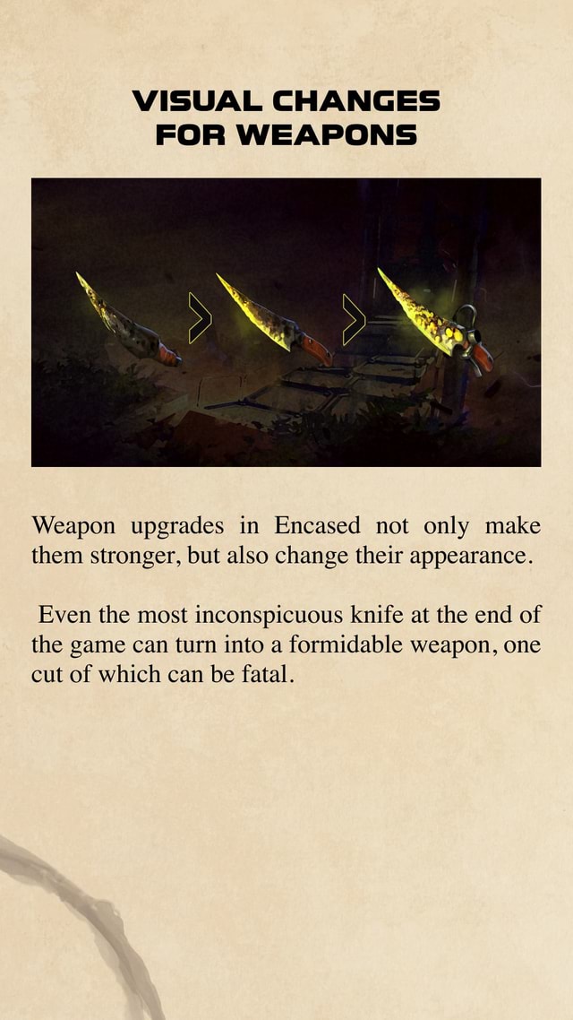 Details of Encased world - VISUAL CHANGES FOR WEAPONS Weapon upgrades ...