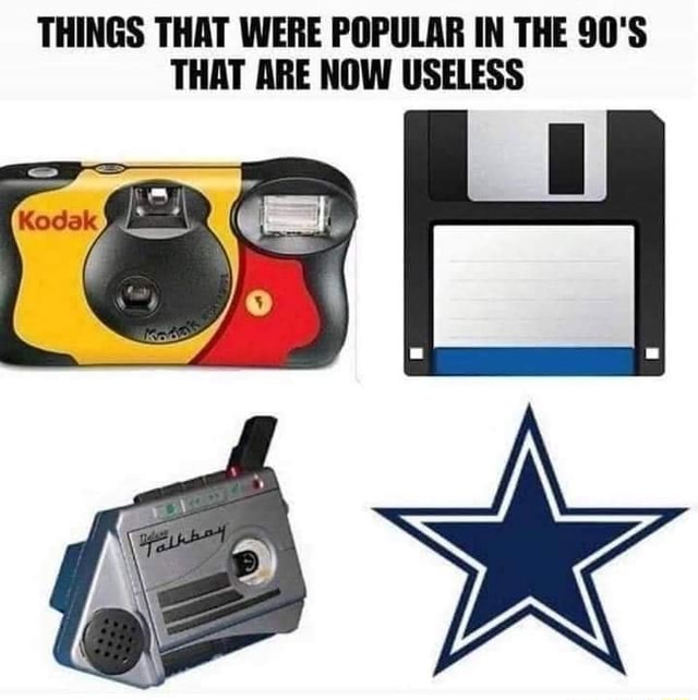 THINGS THAT WERE POPULAR IN THE 90'S THAT ARE NOW USELESS - iFunny