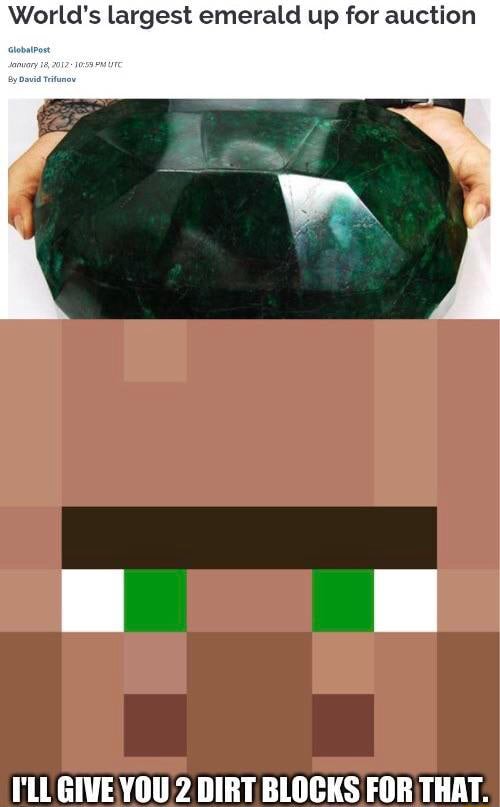 DANKMEMESV2 - World's largest emerald up for auction ATTY - iFunny
