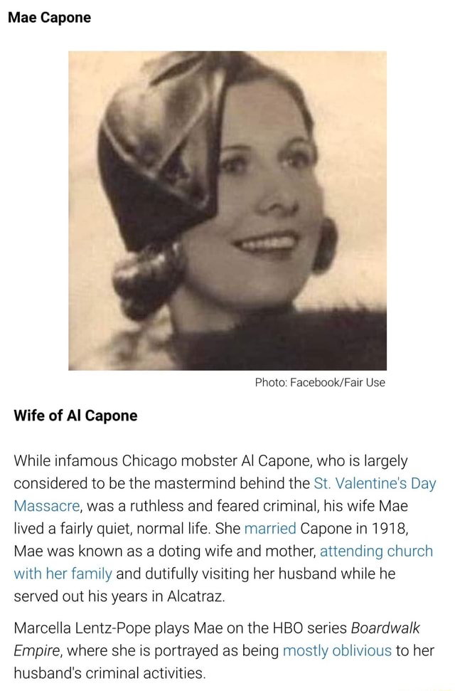 Wife of Capone While infamous Chicago mobster Al Capone, who is largely ...