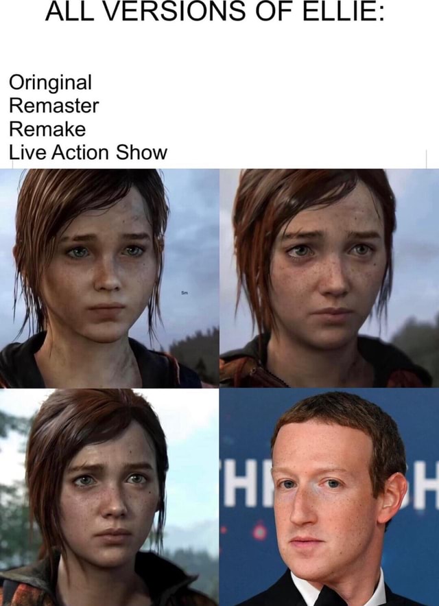 VERSIONS Oringinal Remaster Remake Live Action Show I MA - iFunny