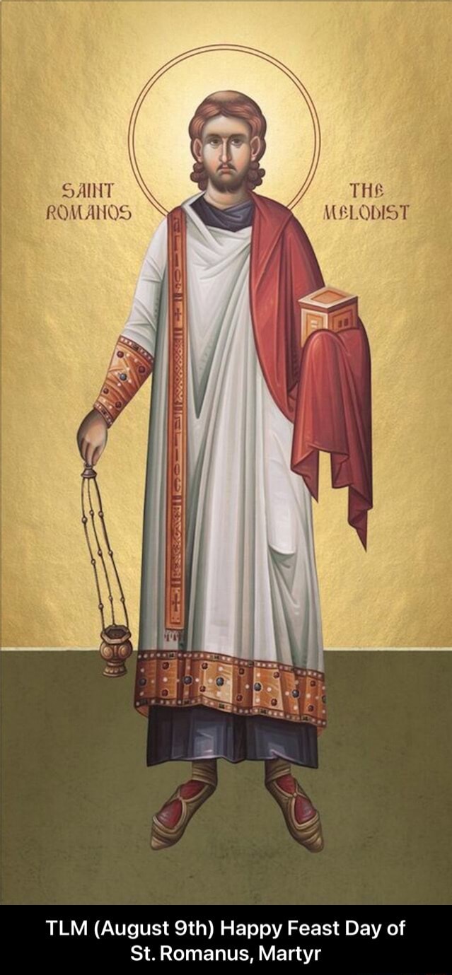 SAINT THE MBLODIST ROMANOS \ MBLODIST TLM (August Happy Feast Day of St ...